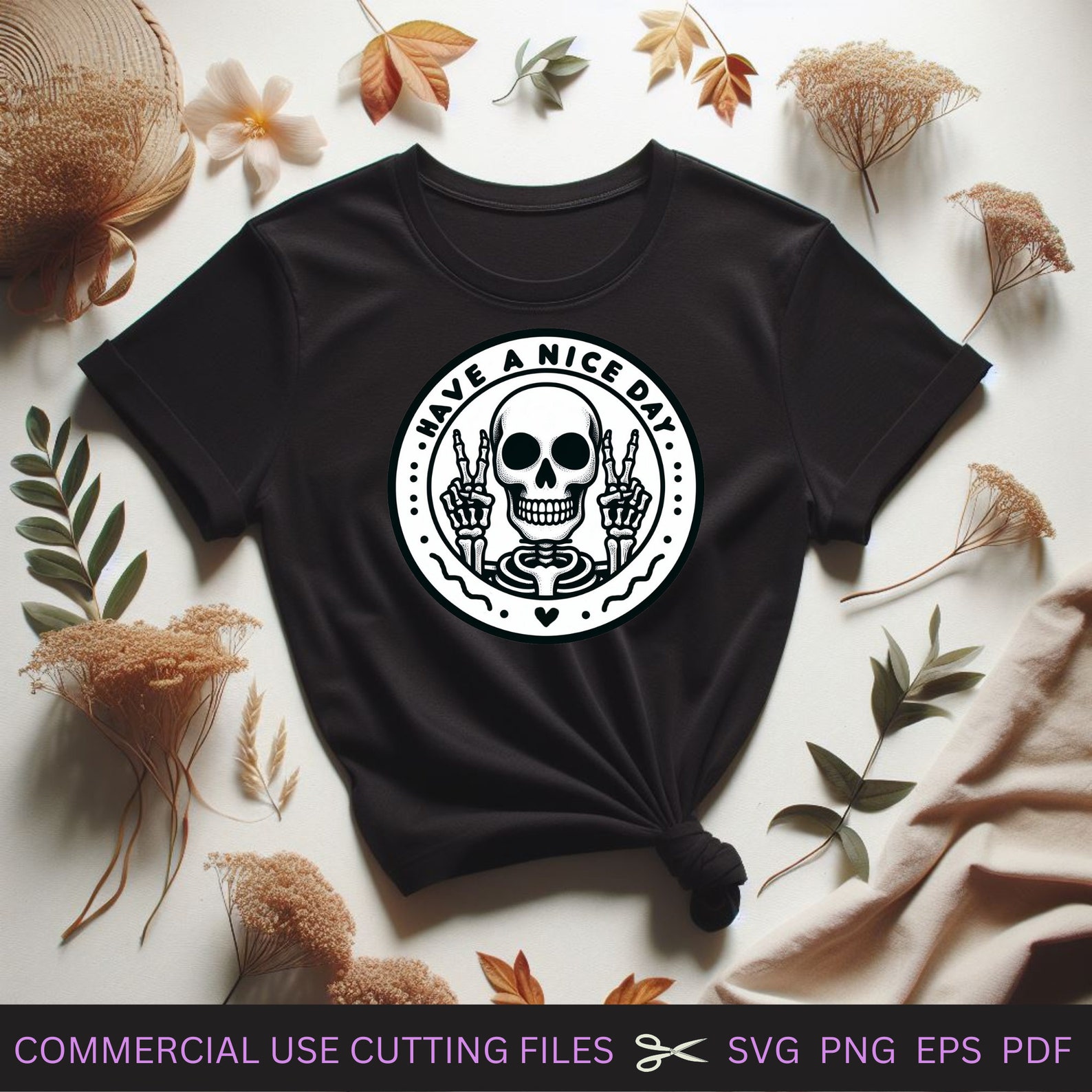 Have a Nice Day SVG, Peace Sign Skeleton Svg, Funny Karma Svg, Snarky ...