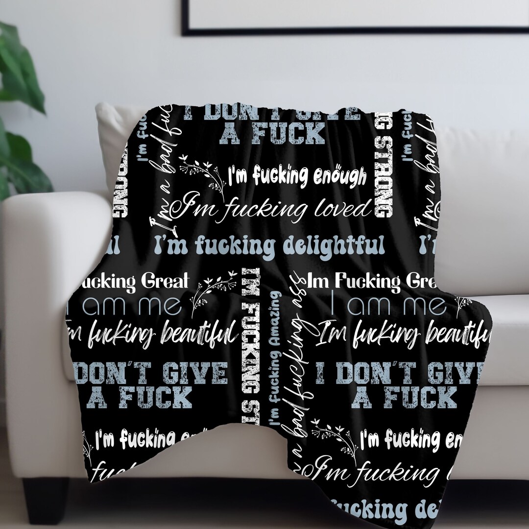 Sweary Affirmation Blanket Humorous Affirmations Throw Daily Reminders ...