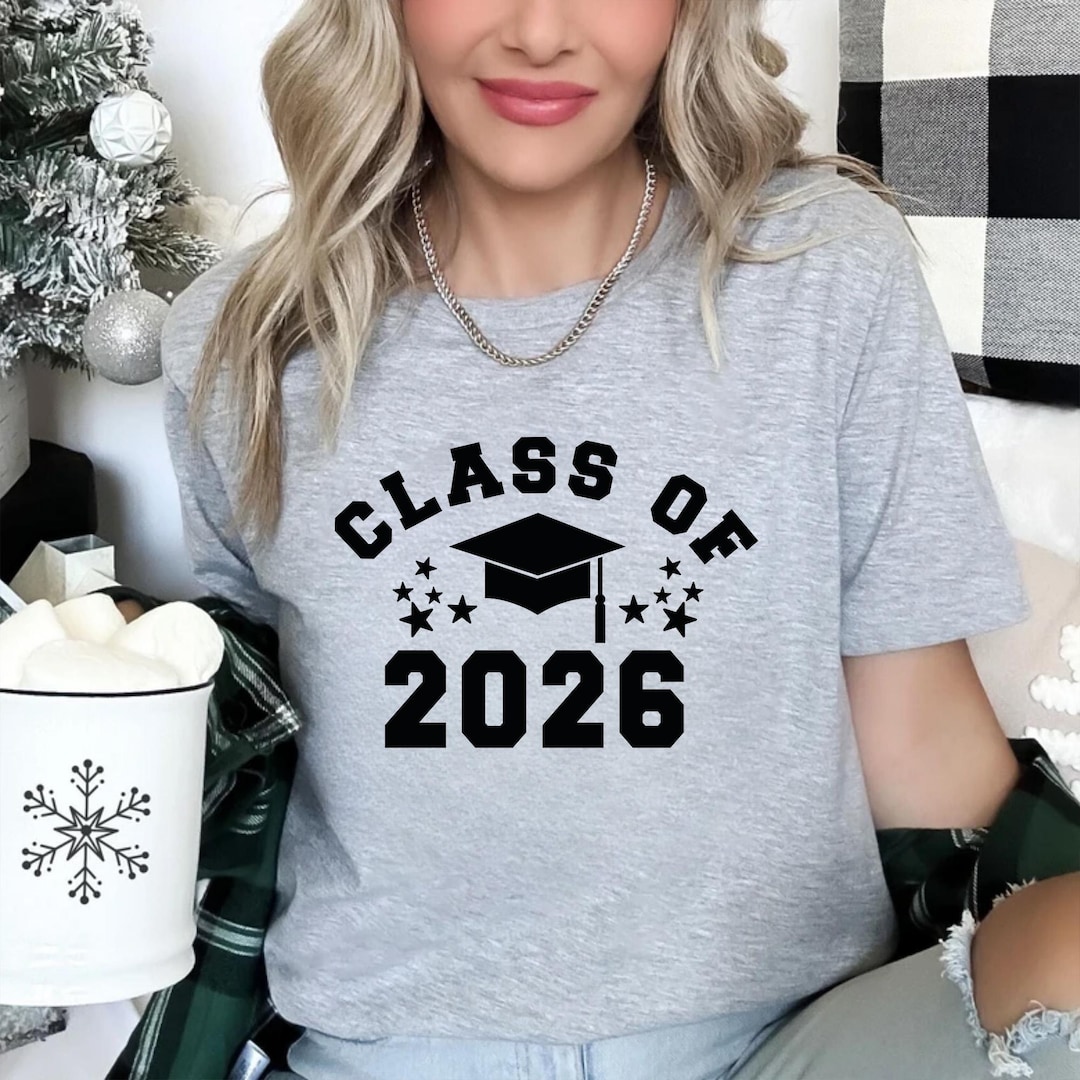 Graduation Shirt With Class of 2026 and Cap, Senior Year Shirt for ...