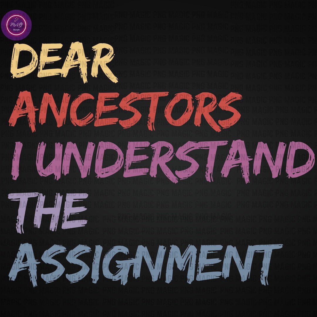 Dear Ancestor Quote SVG PNG Genealogy Enthusiast Family History Themed ...