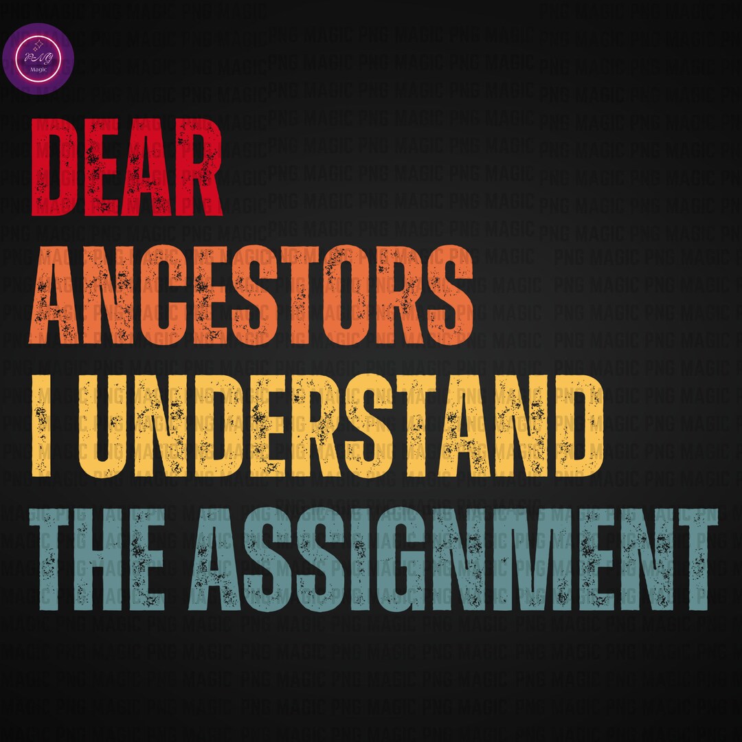 Dear Ancestor Quote SVG PNG Genealogy Enthusiast Family History Themed ...