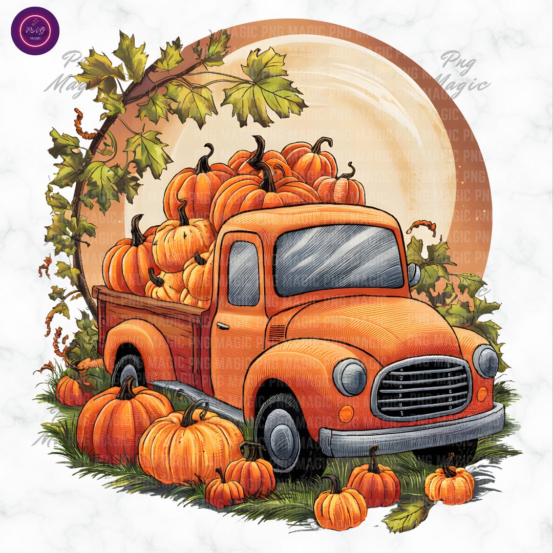 Pumpkin Truck PNG Fall Harvest Truck Design Autumn Vintage Pumpkin ...