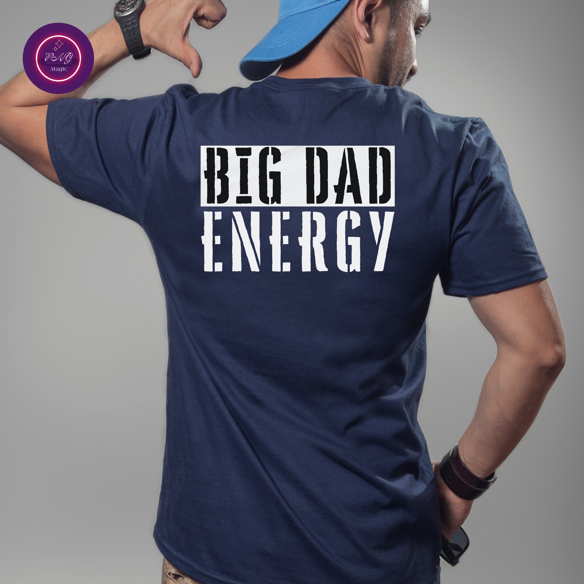 Big Dad Energy SVG PNG Dad Strength Quote Powerful Dad Father's Day ...