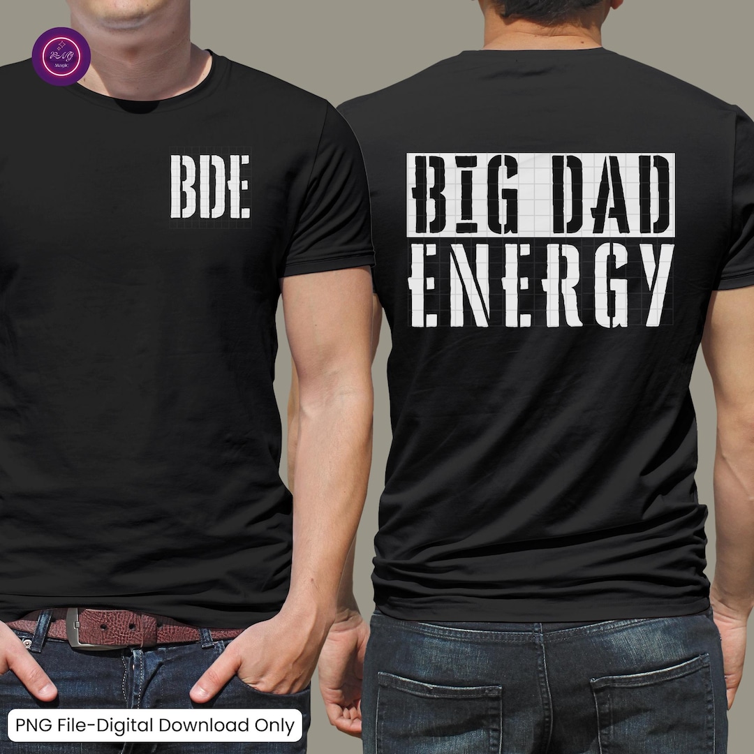 Big Dad Energy SVG PNG Dad Strength Quote Powerful Dad Father's Day ...