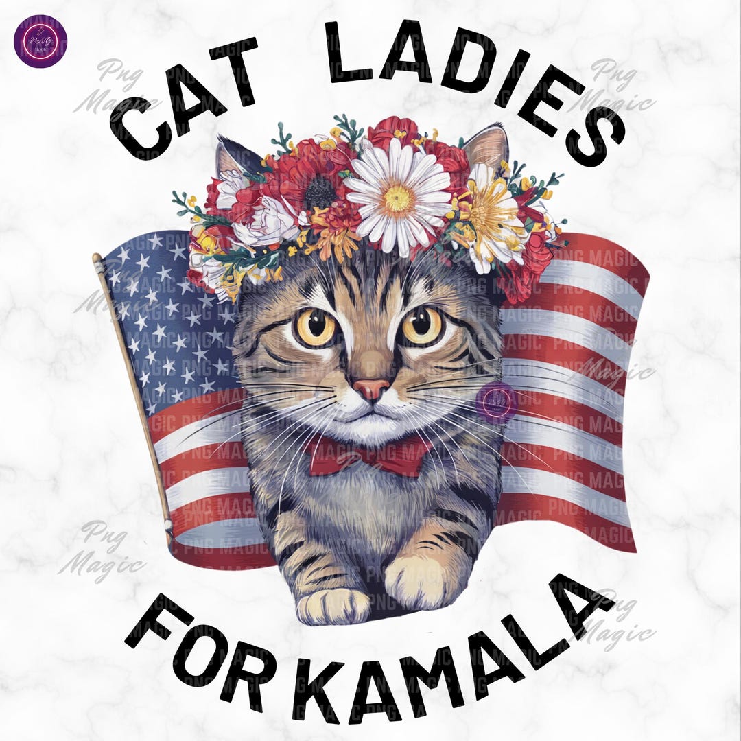 Cat Ladies for Kamala PNG, Cat Lady, Kamala Harris Cat, Democrats ...