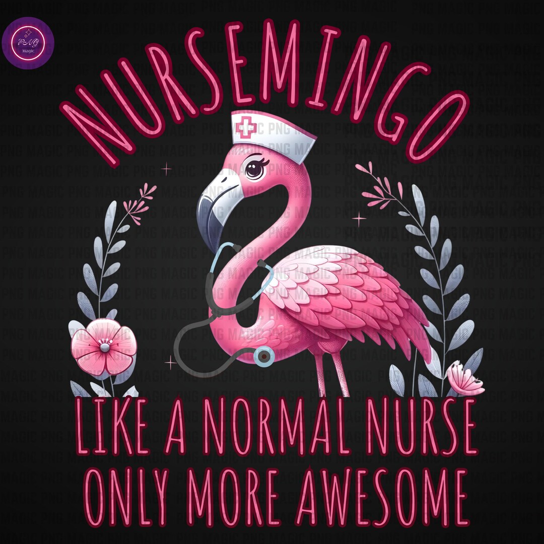 Flamingo Nurse PNG: Nursemingo Fun Design (digital Download) - Etsy