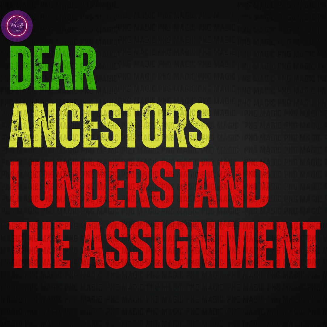 Dear Ancestor Quote PNG SVG, Family History, Genealogy Enthusiast ...