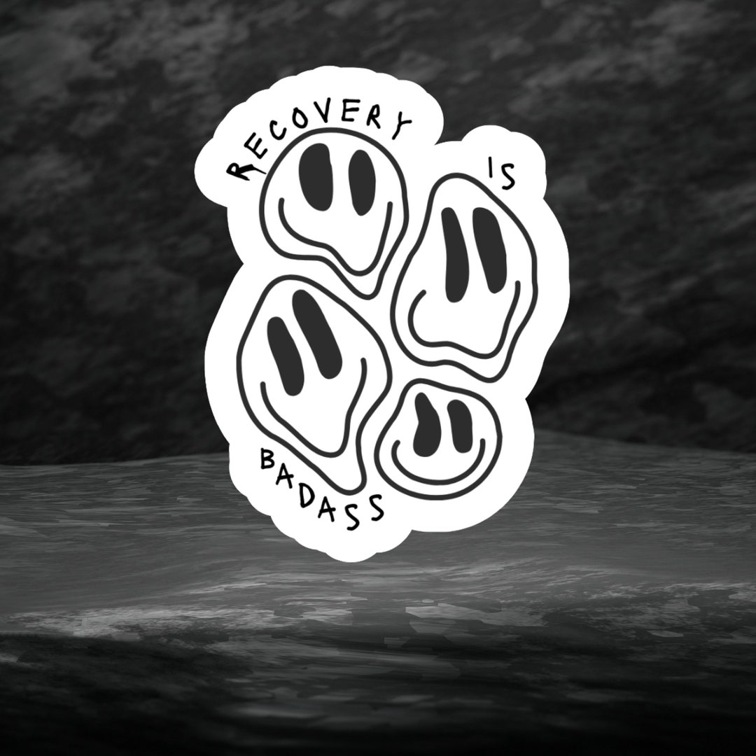 Recovery is Badass Sticker, Mental Health Sticker, Spooky Smiley Face ...