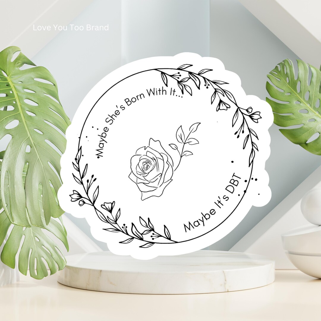 Maybe It's DBT Mental Health Sticker - Etsy