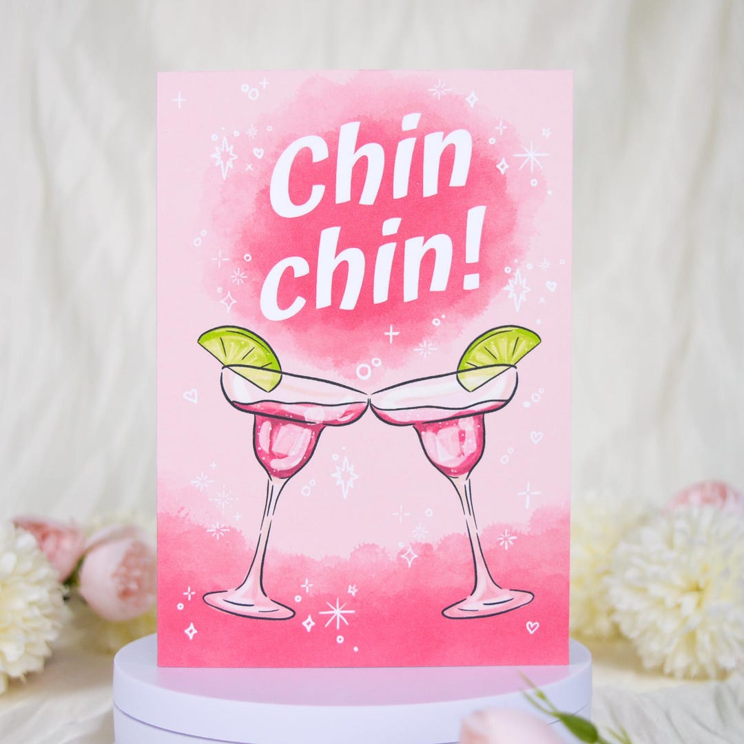 Cheers Greeting Card, Pink Chin Chin Card, Margaritas Card, Green and ...