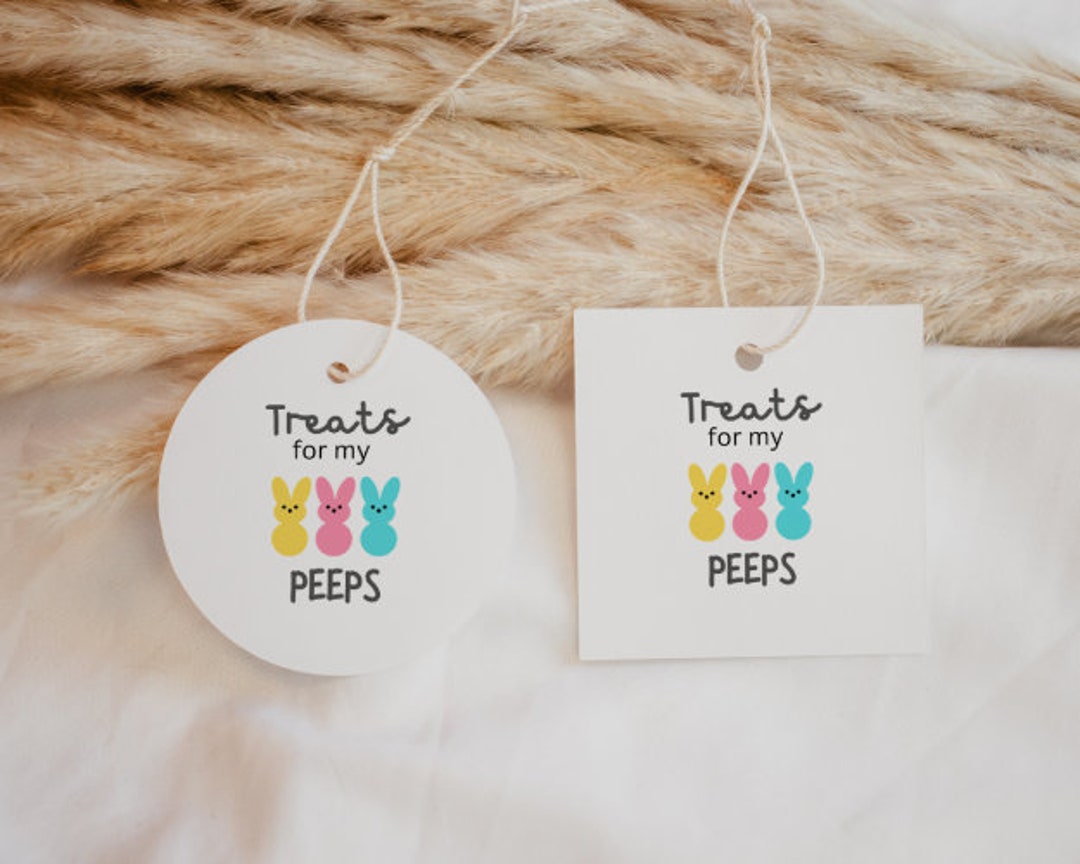 Easter Gift Tag, Treats for My Peeps Easter Gift Tags, Easter Basket ...