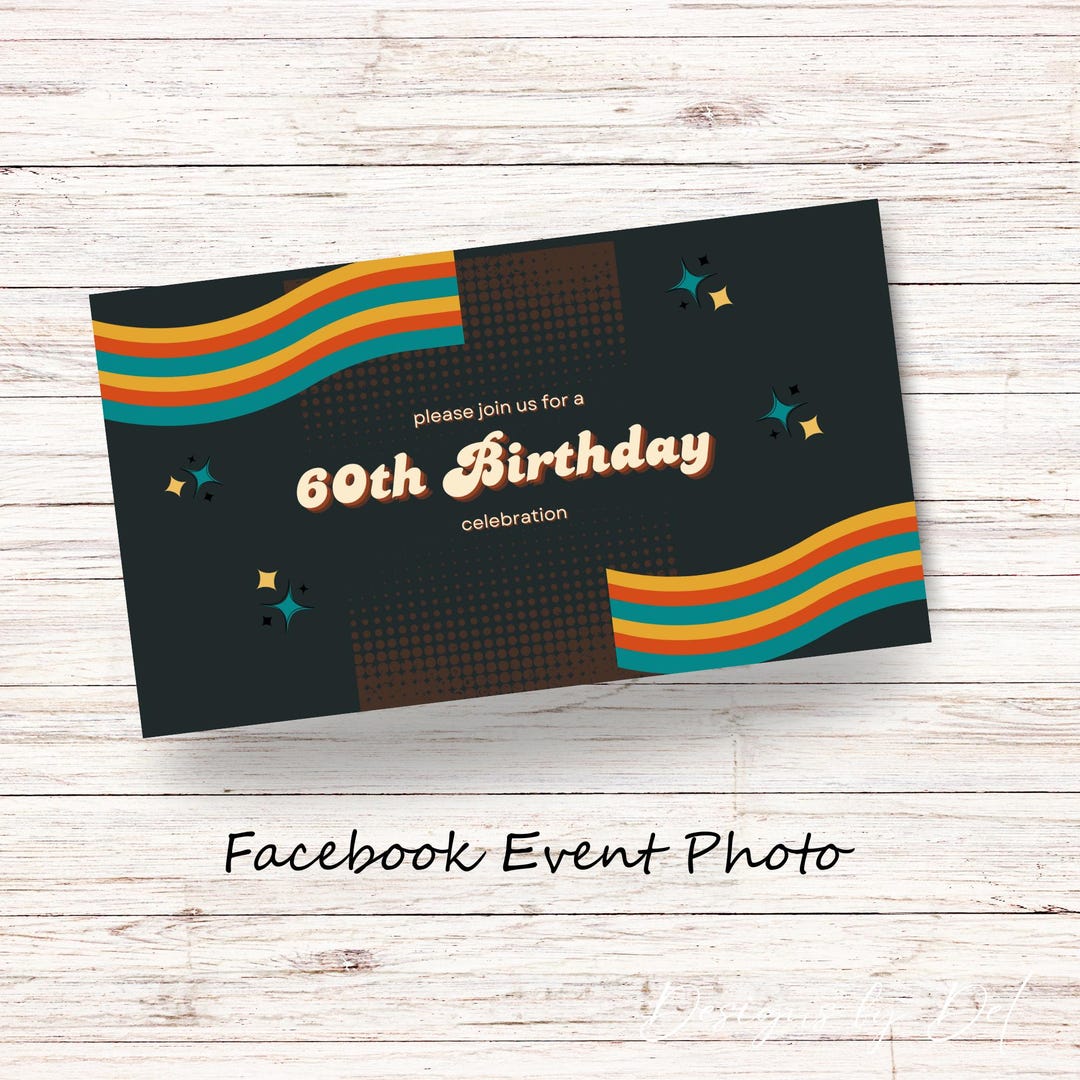 Retro 60th Birthday Facebook Event Photo, Groovy 60th Birthday Invite ...