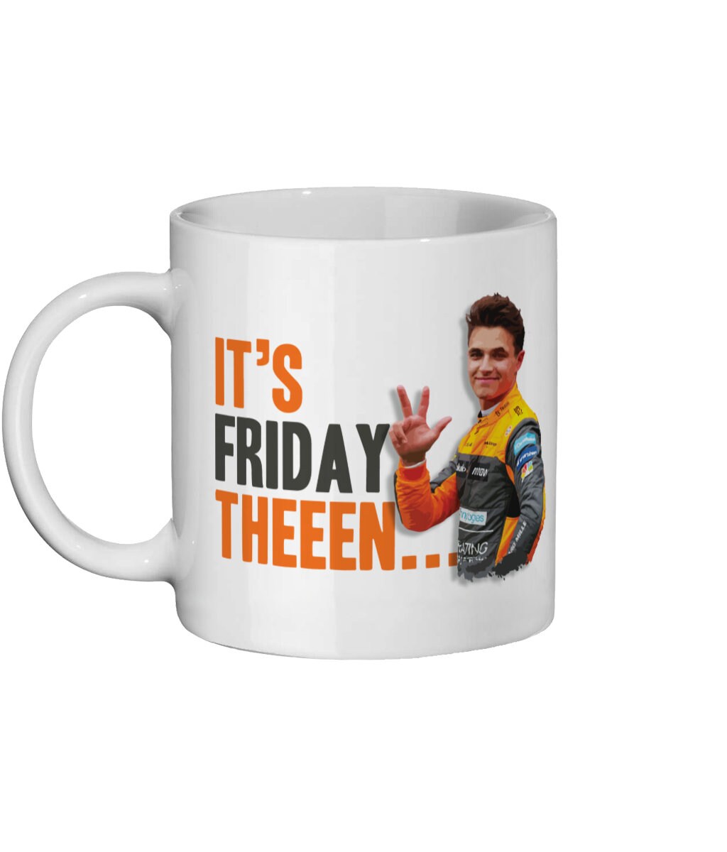 Lando Norris It's Friday Then Mclaren Mug - Etsy
