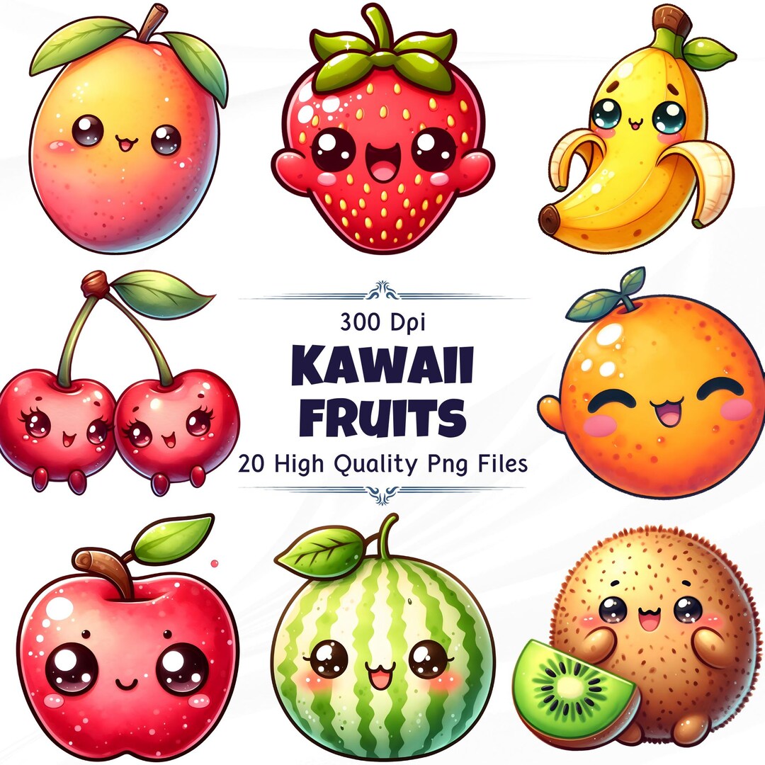 Kawaii Fruits Clipart Set 300 DPI, High-resolution, Transparent ...