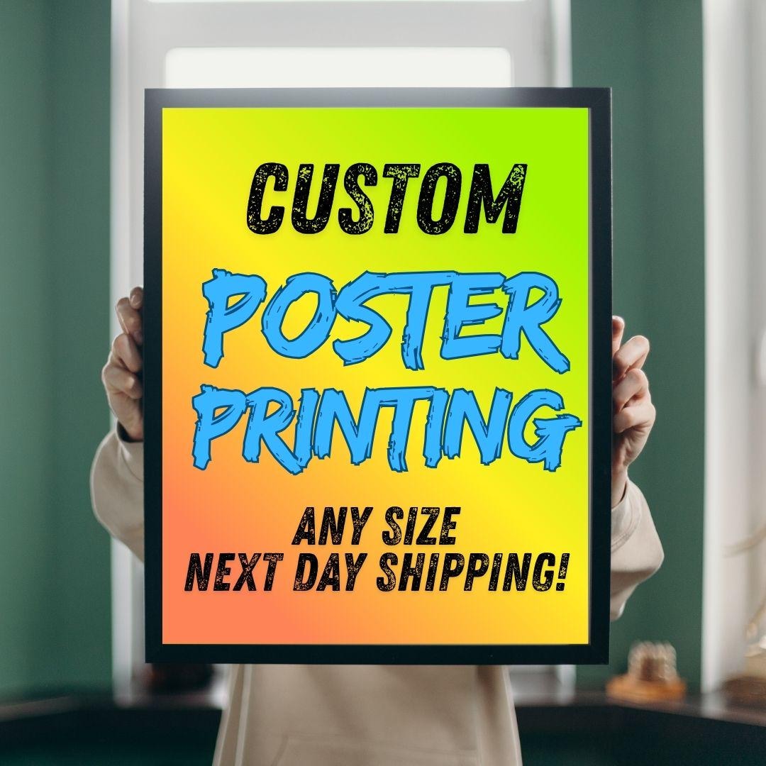 Custom Poster Printing, Poster Printing Service, Any Size Poster Print ...