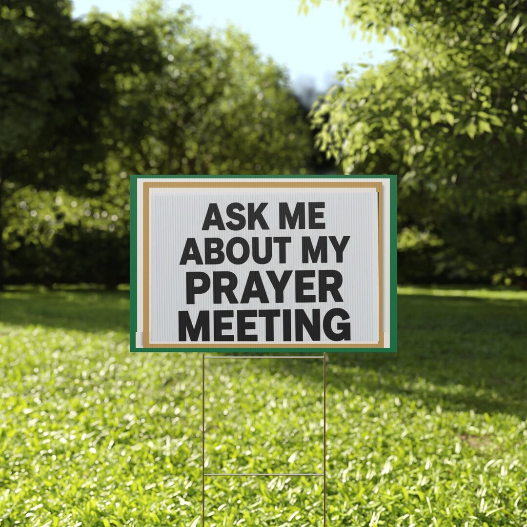 Prayer Meeting Yard Sign - GREEN, Outdoor Signage, Religious Decor ...
