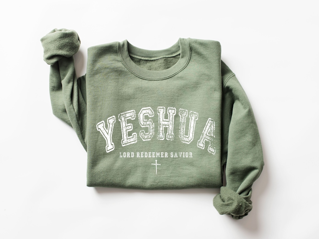 Yeshua Sweatshirt, Christian Yeshua Sweatshirt, Religious Sweatshirt ...