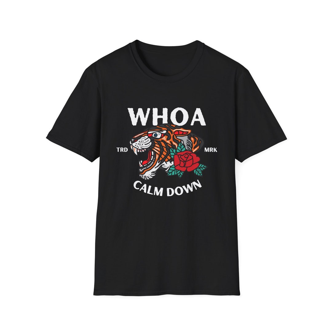 Whoa Tiger Tee | Calm Down | Tiger Americana Tattoo Style Graphic T ...