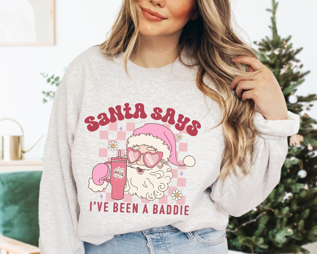 Santa Baddie Christmas Sweatshirt: Funny Holiday Crewneck - Etsy