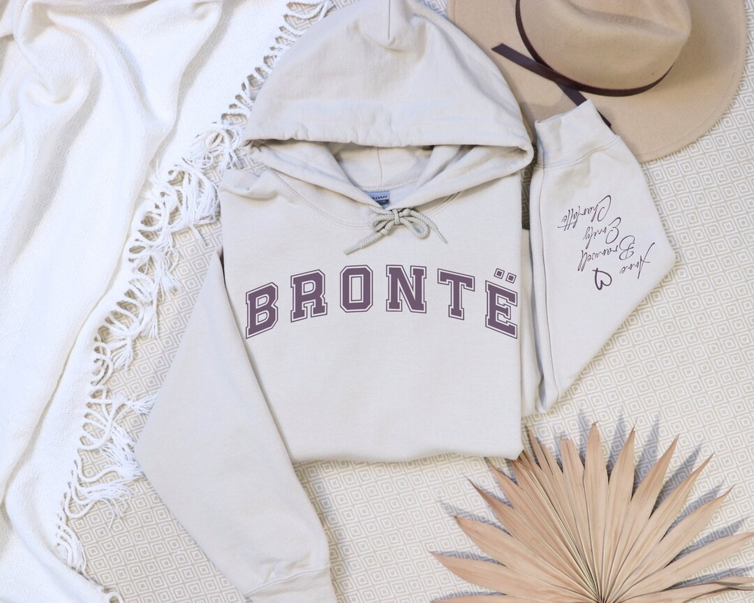 BRONTË SISTERS Hoodie With Names on Sleeve, Book Lover Varsity Shirt ...