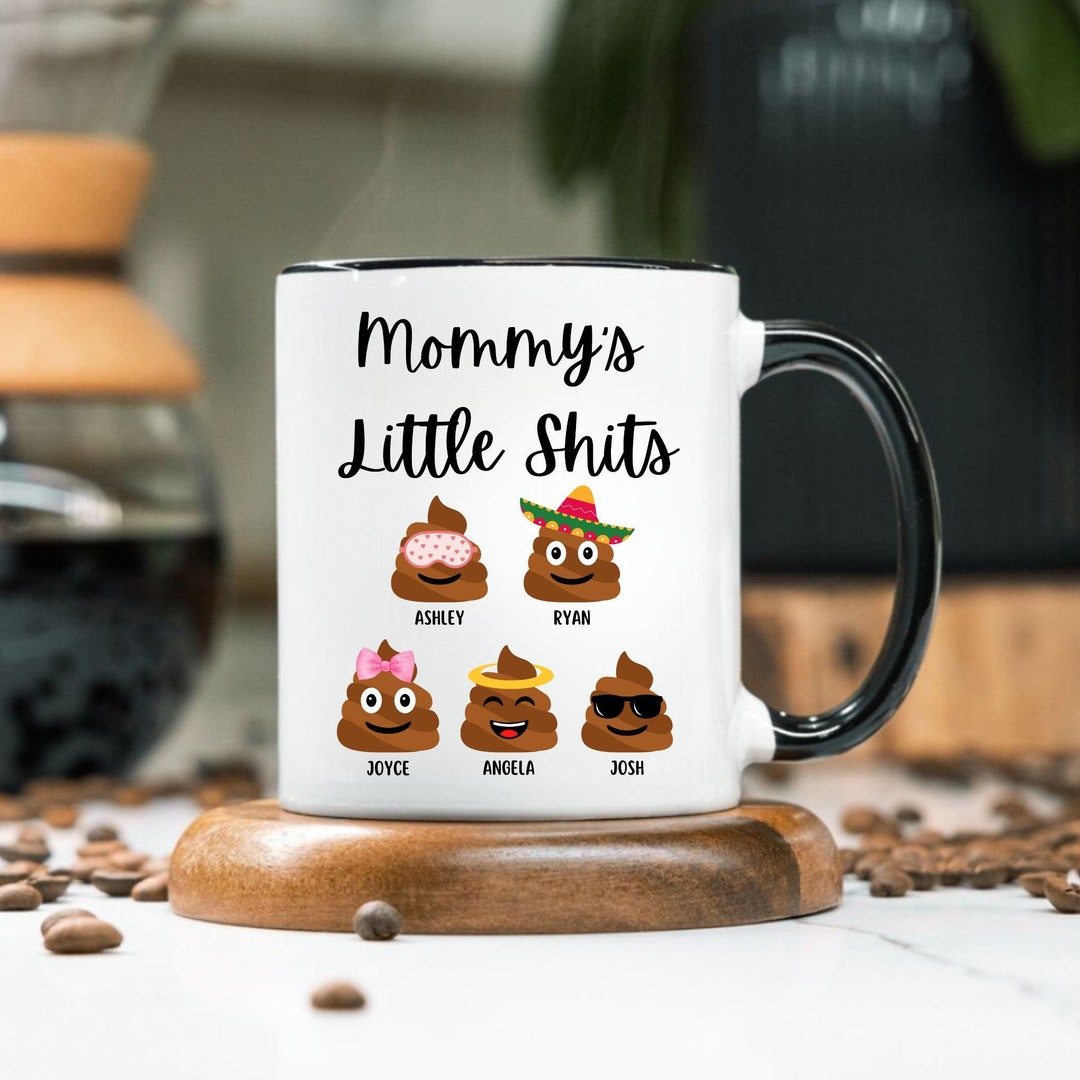 Personalized Mommy's Little Shits Poop Emoji Mug, Custom Gift for Mom ...