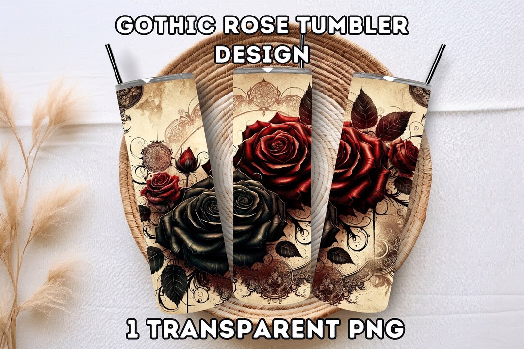 Gothic Rose Tumbler Design PNG, 20oz Vintage Floral Wrap, Instant ...