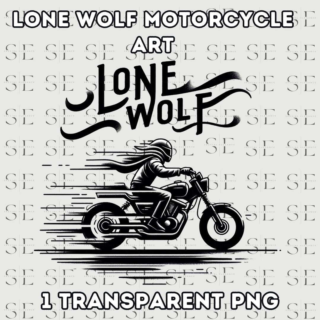 Lone Wolf Motorcycle Art, Biker PNG, Instant Download, Road Trip Image ...