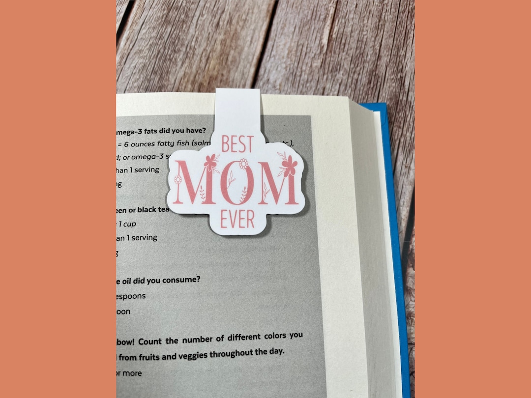 Customizable Best Mom Ever Magnetic Bookmark, Mom Appreciation Gift ...