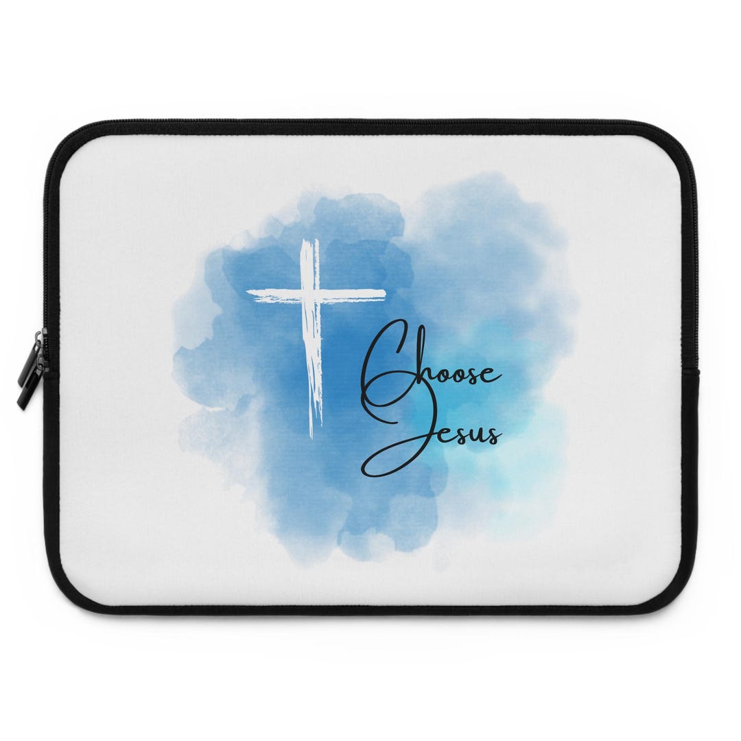 Choose Jesus Laptop Sleeve Christian Laptop Case Cross Laptop Sleeve ...