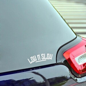 Vinyl Low N Slow Car Sticker Personalized Waterproof Decal for Vehicle ...