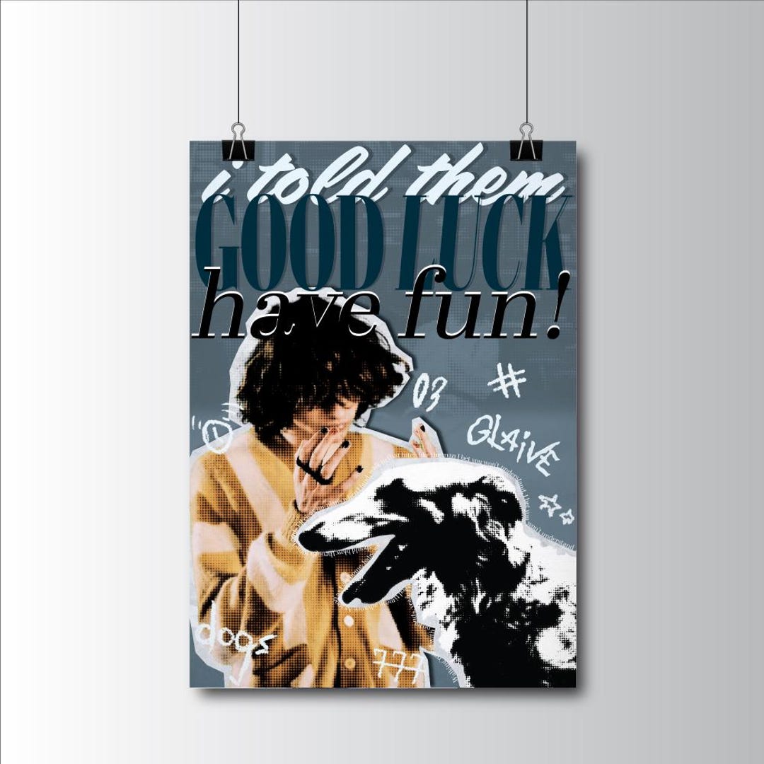 Walking Around With No Hands - Glaive Poster Form Old Dog New Tricks - Etsy