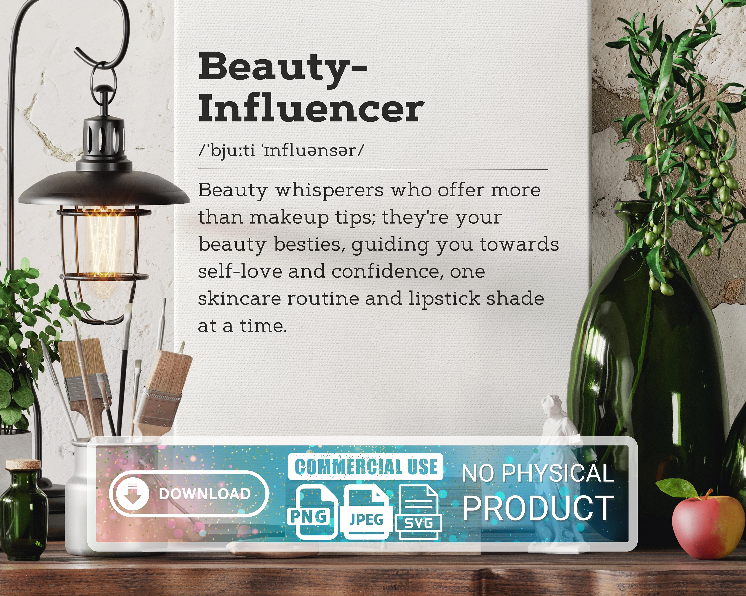 Beauty Influencer Definition SVG/PNG/JPG Feel Appreciated - Etsy Australia