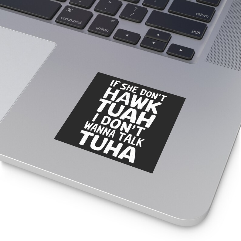 Hawk Tuah Spit on That Thang Sticker Truck Vinyl Sticker for Car Hawk ...