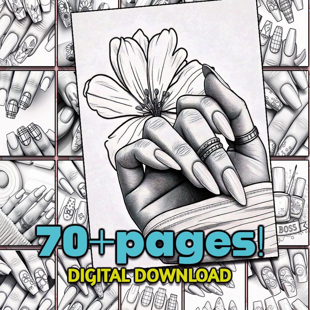 70+pages!! Coloring Super Realistic Nails PRINTABLE Party DIGITAL ...