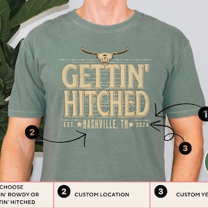 Getting Hitched Getting Rowdy Bachelor Party Shirt Custom Western Guys ...