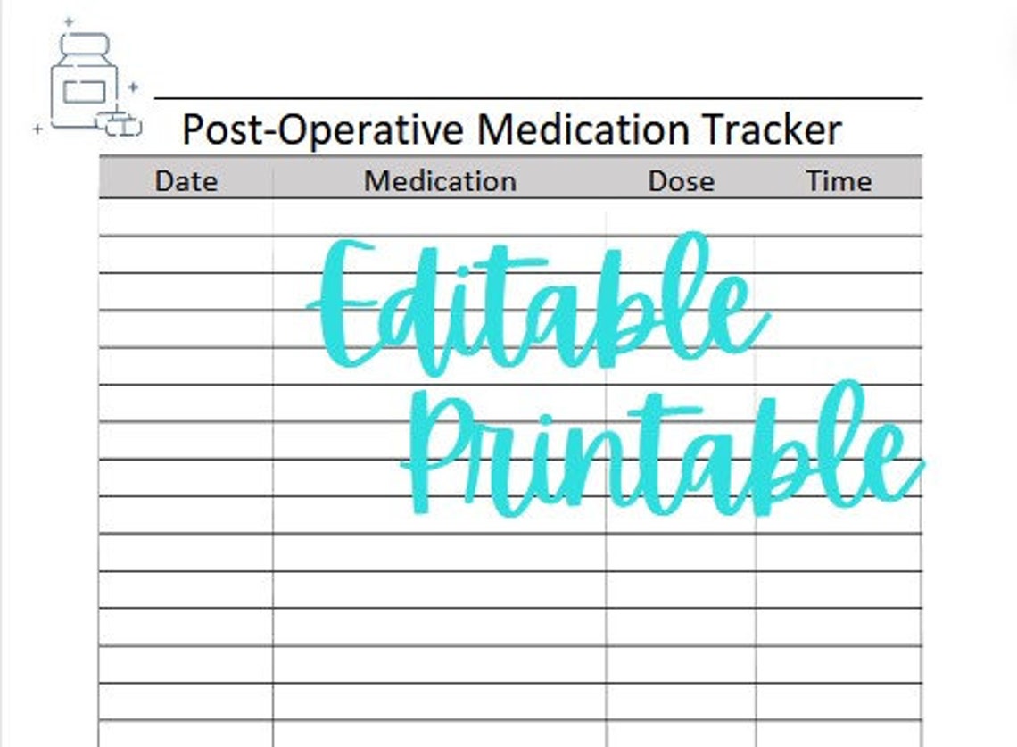 Editable and Printable Post-operative Medication Tracker - Etsy