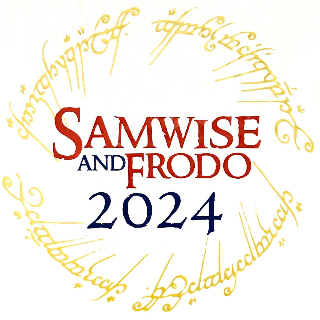 Samwise and Frodo 2024 - the Lord of the Rings Parody Custom Shirt - Etsy