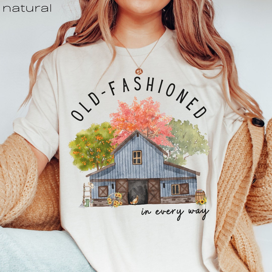 Old-fashioned in Every Way Shirt, Homeschool Mom Tshirt, Homestead Mom ...