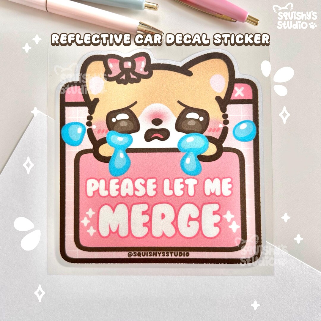 Please Let Me Merge Cute Crying Corgi Car Decal Bumper Sticker | Kawaii ...