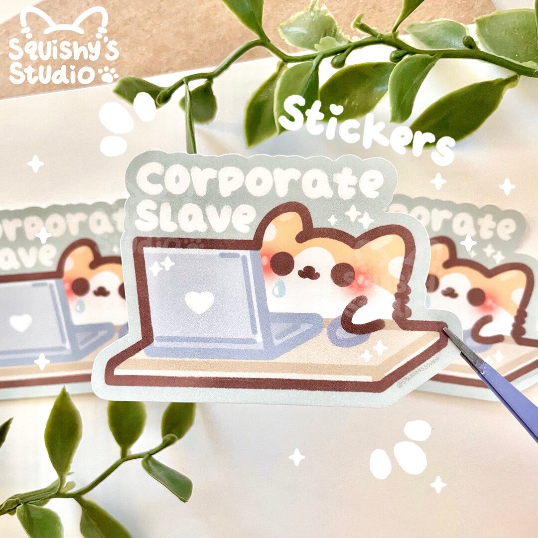 Corporate Slave Sticker Company Work Corgi Dog Stickers Funny Kawaii Cute Stickers Laptop ...
