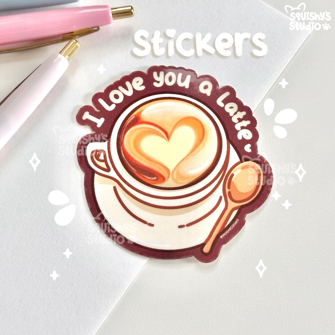 I Love You A Latte Coffee Sticker | Kawaii/funny/cute Stickers | Laptop ...