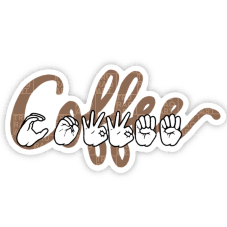ASL Coffee Sticker - Etsy