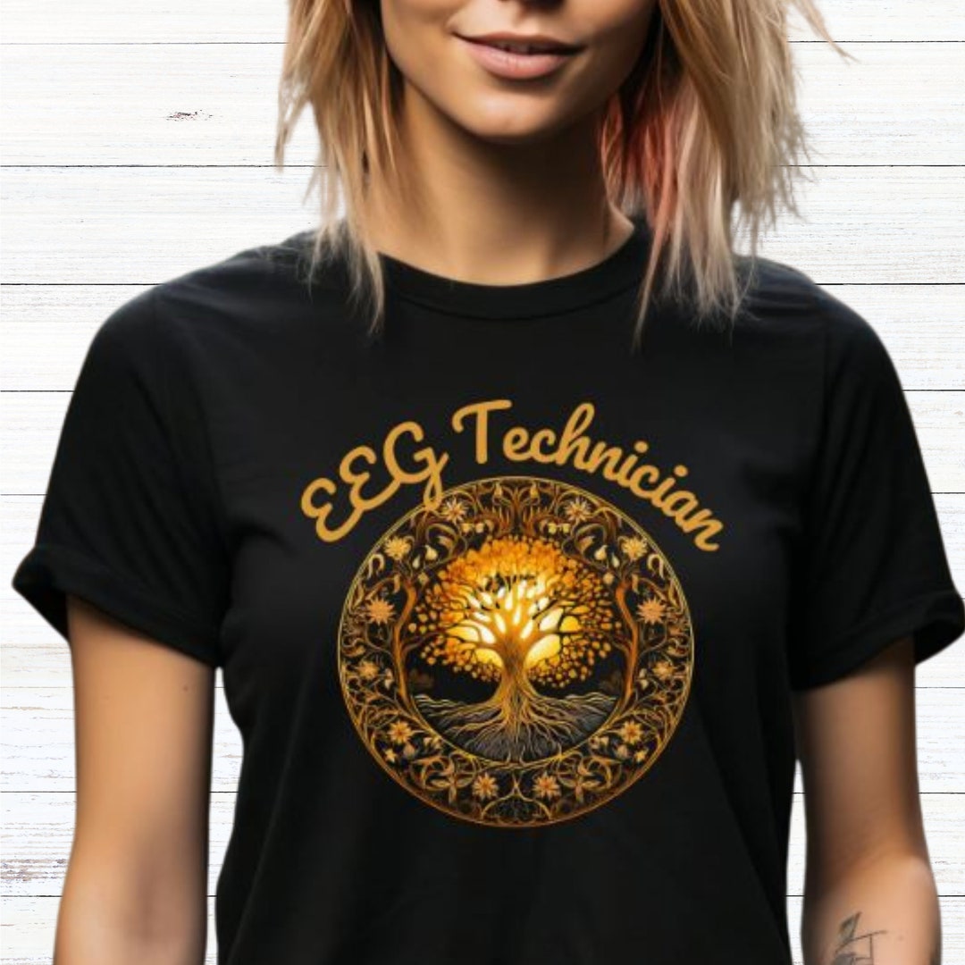 EEG Tech Shirt, EEG Tech Gifts, EEG Tech Gift, Eeg Tech Apparel, Eeg ...