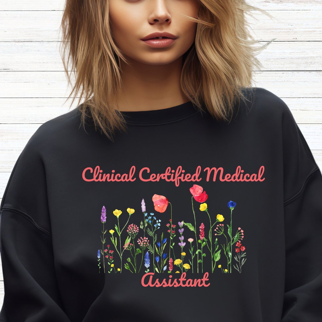 CCMA Sweatshirt, Ccma, Ccma Shirt, Clinical Medical Assistant, Medical ...