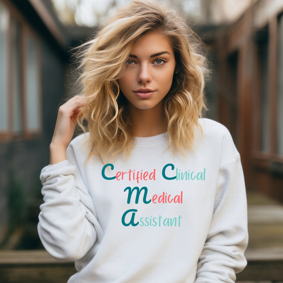 Ccma Sweatshirt, Ccma, Medical Assistant Shirt, Medical Assistant, CMA ...