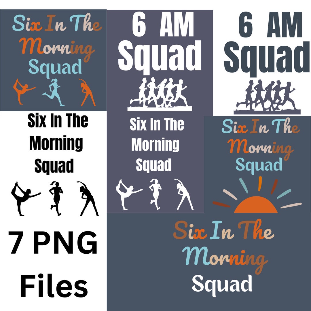 6am Squad, 6am PNG, Six in the Morning Squad PNG, 6 in the Morning PNG ...