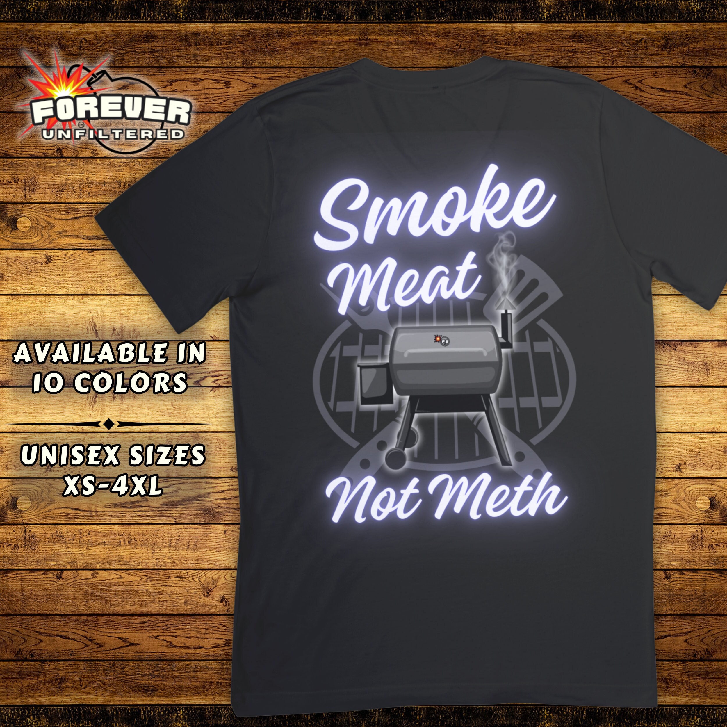 Smoke Meat Not Meth Funny Graphic Tee Gift for BBQ Lovers Grill Master Gift Adult Humor Shirt ...