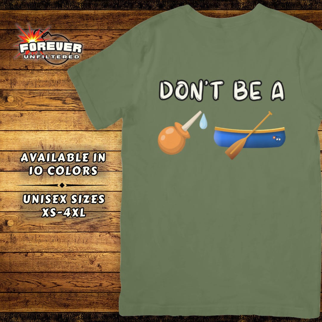 Douche Canoe Dirty Adult Humor Tee - Unique Gift for Her or Him - Rude ...