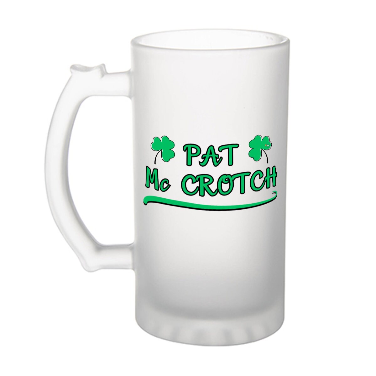 Pat Mc Crotch St Patricks Day Beer Mug Funny Beer Stein St Paddys Day ...