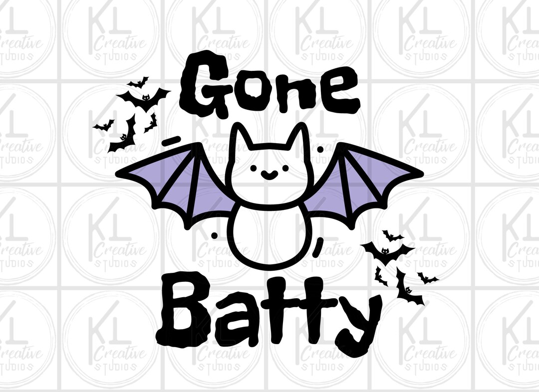 Gone Batty, PNG, SVG, Instant Download, Halloween, Spooky Season, Funny ...